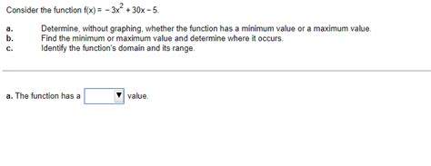 Solved Consider The Function F X −3x2 30x−5 A Determine