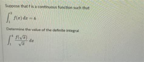 Suppose that f is a continuous function such | StudyX