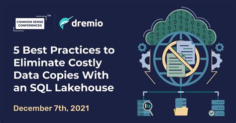 Dremio 5 Best Practices To Eliminate Costly Data Copies With An Sql