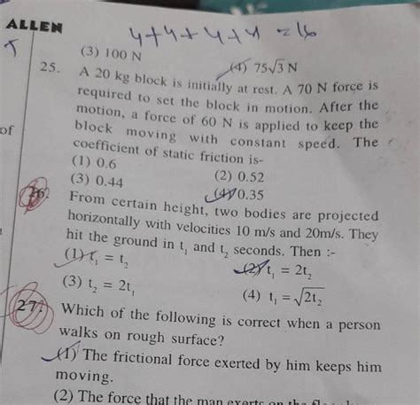 A 20 Kg Block Is Initially At Rest 753 N Required To Set The Block In I