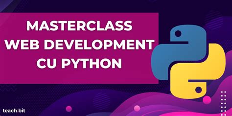 masterclass full stack web development cu python teachbit ro