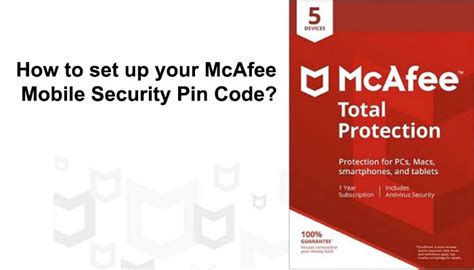 How To Set A McAfee Mobile Security Pin Code Infoik