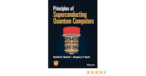 Principles Of Superconducting Quantum Computers Hanah Rahman