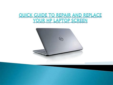 PPT Quick Guide To Repair And Replace Your HP Laptop Screen PowerPoint Presentation ID 7560938