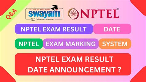 Nptel Results Qanda 2024 Nptel Jul Dec 20244 Nptel Exam Results Date My Swayam