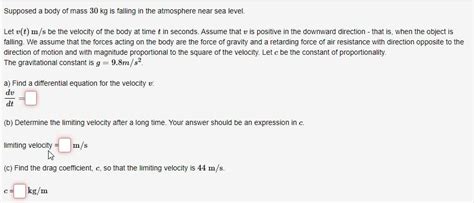 Solved Supposed A Body Of Mass 30 Kg Is Falling In The