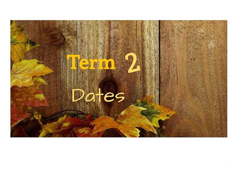 Term 2 Dates