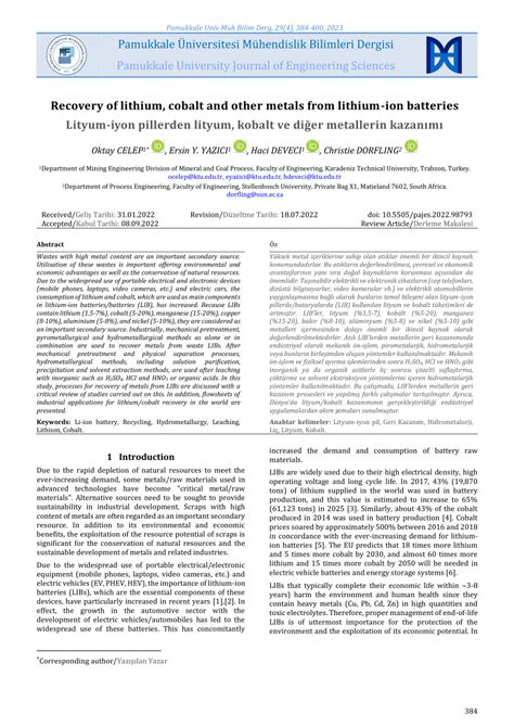 Pdf Recovery Of Lithium Cobalt And Other Metals From Lithium Ion Batteries Lityum Iyon
