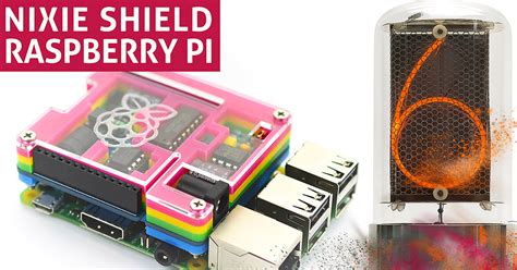 Nixie Shield For Raspberry Pi Indiegogo