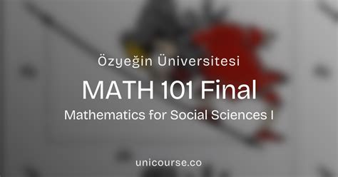 math 101 final mathematics for social sciences i Özyeğin Üniversitesi
