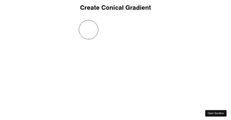 Create Conical Gradient Forked Codesandbox
