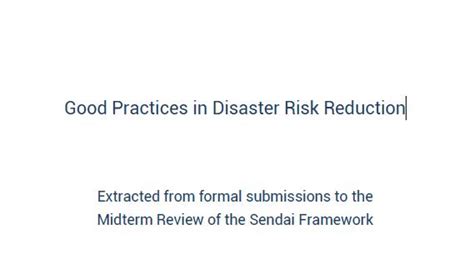 Good Practices In Disaster Risk Reduction Midterm Review Of The
