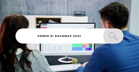 Power Bi Roadmap The Ultimate Guide For 2025 Softpro9 It Services