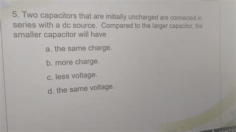 Solved Two Capacitors That Are Initially Uncharged Are Chegg