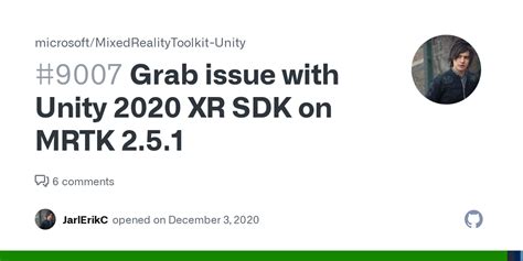 Grab Issue With Unity Xr Sdk On Mrtk Issue Microsoft Mixedrealitytoolkit