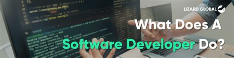 What Does A Software Developer Do LIZARD Global