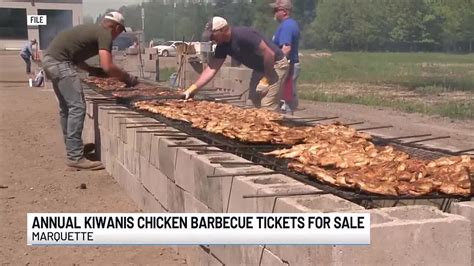 Annual Marquette Kiwanis Club Chicken Barbecue Tickets For Sale Youtube