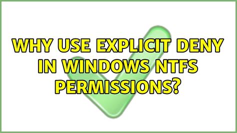 Why Use Explicit Deny In Windows Ntfs Permissions Youtube