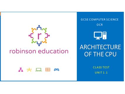 GCSE Computer Science OCR Class Test Unit Systems Architecture Teaching Resources