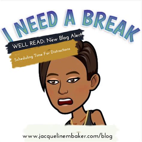 Secret To Success Schedule Time For Distractions Jacqueline M Baker