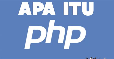 apa itu php hypertext prepocessor lathifpradana