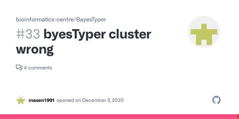 byestyper cluster wrong · issue 33 · bioinformatics centre bayestyper