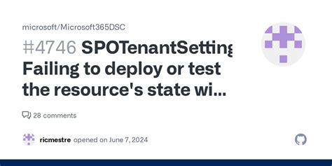 Spotenantsettings Failing To Deploy Or Test The Resources State With Latest Graph Version