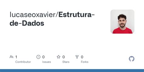 GitHub Lucaseoxavier Estrutura De Dados