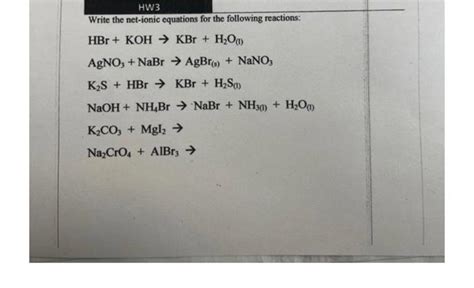 Solved Write The Net Ionic Equations For The Following Chegg