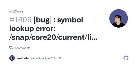 Bug Symbol Lookup Error Snapcore20currentlibx8664 Linux Gnu