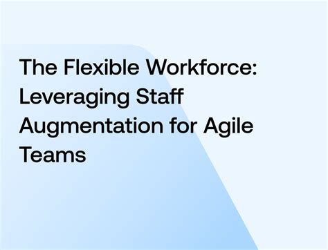 Codexteam Blog The Flexible Workforce Leveraging Staff