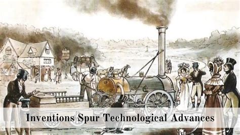 Inventions Spur Technological Advances