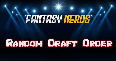 Fantasy Nerds Live Random Draft Order