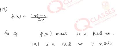 Q19 A Function F Is Defined By F X X X 2x Then Find Its Domain