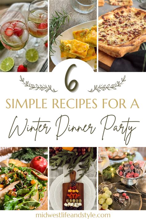6 Simple Recipes To Make For A Winter Dinner Party Midwest Life And