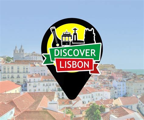 Discover Lisbon O Que Saber Antes De Ir Atualizado Agosto 2025