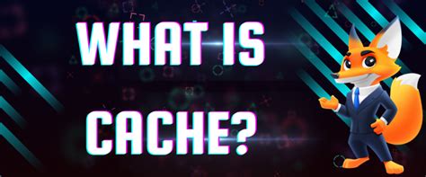 What Is Cache Exploring The Process Of Storing Data In Cache Memory