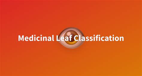 Medicinal Leaf Classification A Hugging Face Space By Sprekt