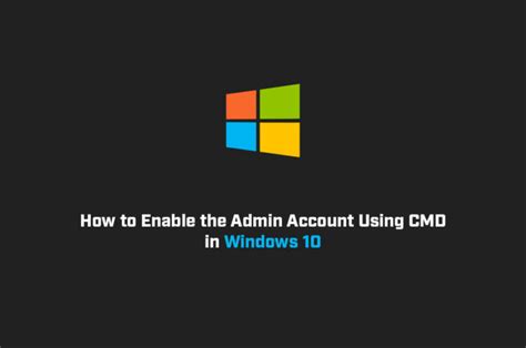 How To Enable The Admin Account Using CMD In Windows TECH DHEE