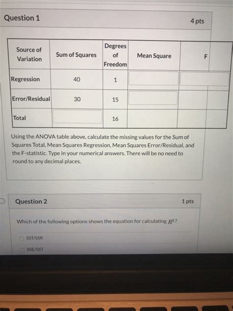 Solved Question 1 4 Pts Degrees Source Of Sum Of Squares Of