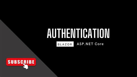 How To Add Authentication In Server Side Blazor Youtube