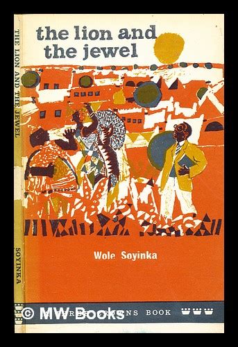 The Lion And The Jewel By Soyinka Wole 1966 Reprint Mw Books