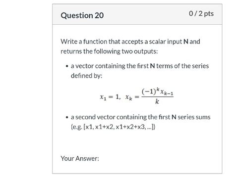 Solved Pts Question Write A Function That Accepts Any Chegg