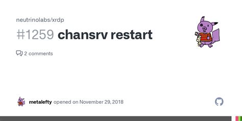 Chansrv Restart Issue Neutrinolabs Xrdp GitHub