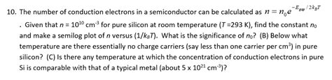 solved 10 the number of conduction electrons in a