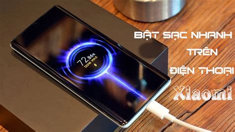 Cách bật sạc nhanh trên điện thoại Xiaomi Sạc nhanh mà vẫn an toàn