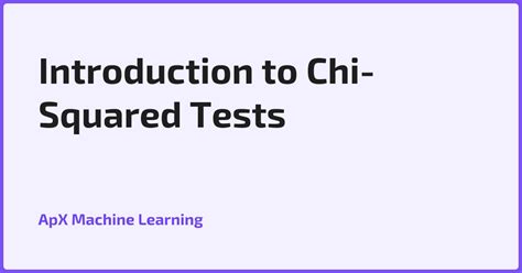 Introduction To Chi Squared Tests