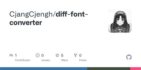 GitHub CjangCjengh Diff Font Converter