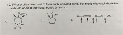 Solved 12 What Orbitals Are Used To Form Each Indicated