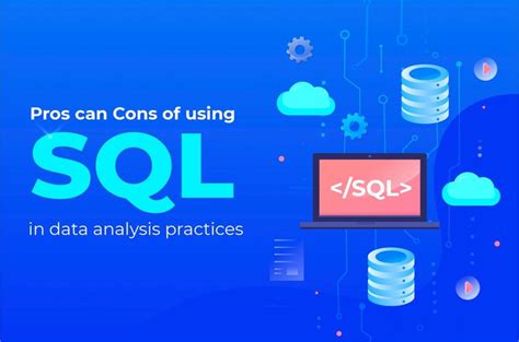 Advantages And Disadvantages Of Using SQL In Data Analysis Practices Dataflake Blog